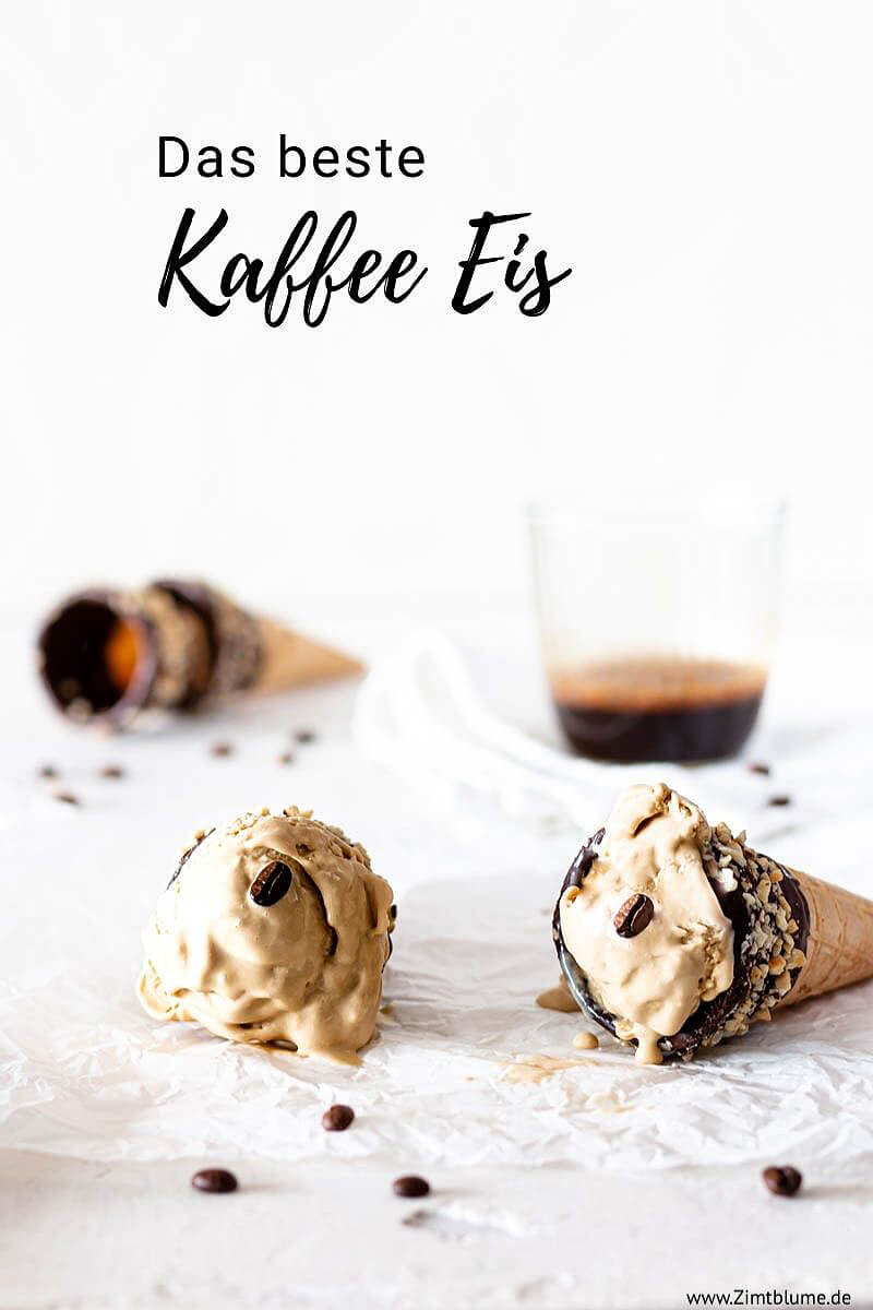 Kaffee Eis: Schnelles Rezept ohne Eismaschine | Zimtblume.de